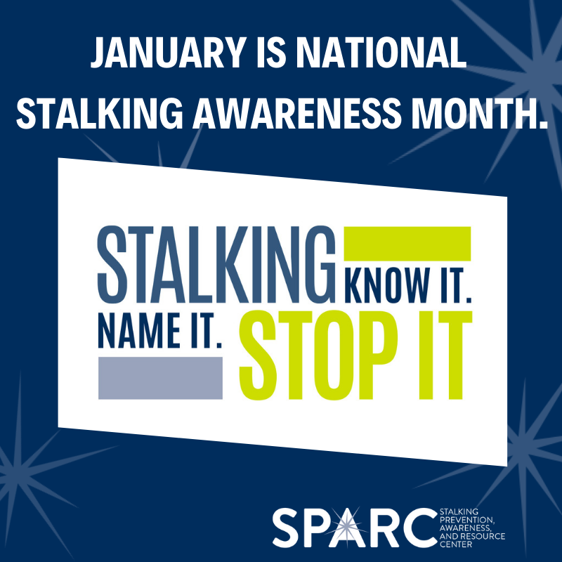 January Is Stalking Awareness Month Your Safe Haven Inc